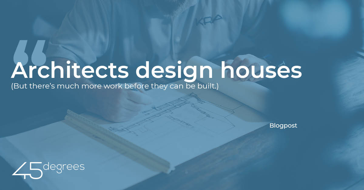 Architects design houses | 45 Degrees